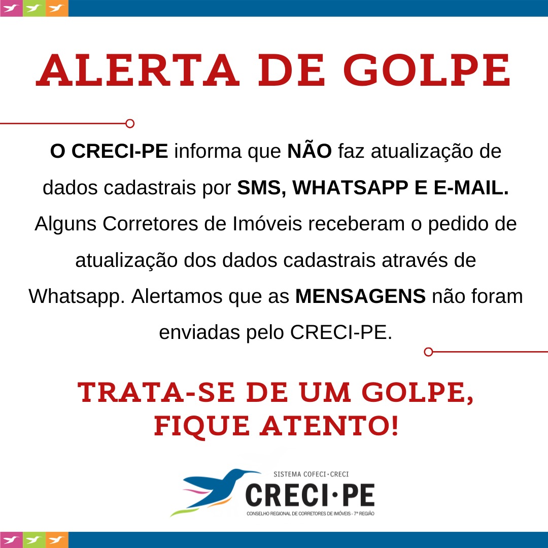 ATENÇÃO: Alerta de Golpe! - CRECI-PE